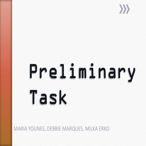 Preliminary task draft 1 | PPTX