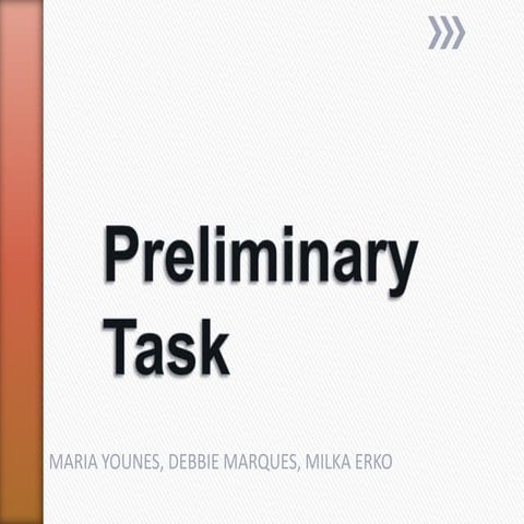 Preliminary task draft 2 | PPT