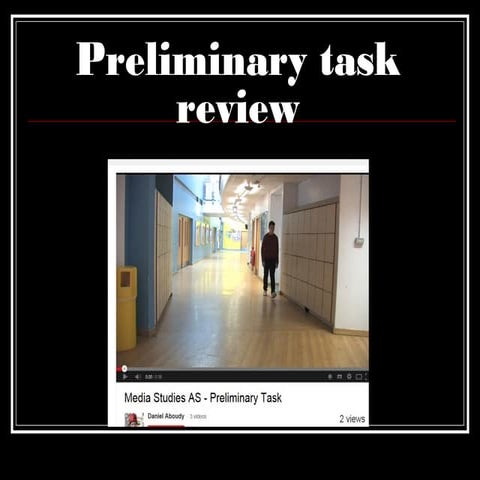 AS Media Studies Video Preliminary Task Evaluation | PPTX
