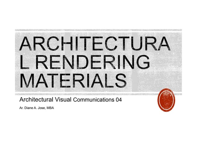 Prelim lec 2 rendering materials | PPT Prelim lec 2 rendering materials | PPT