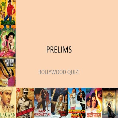 Prelims - Bollywood Quiz | PPTX