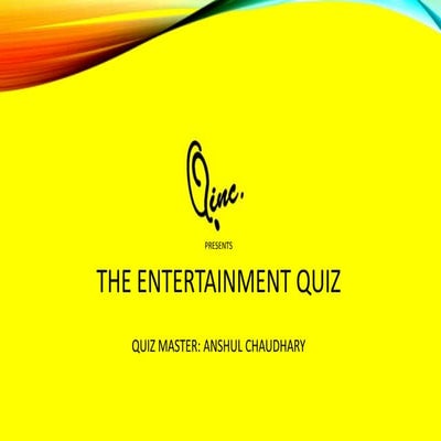 G-Quasar 2014 Entertainment Quiz Prelims Q&A | PPTX