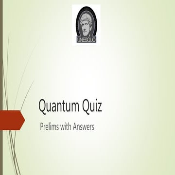 Quantum Quiz 2018 Prelims | PPTX | Home Entertainment Systems | Consumer Electronics