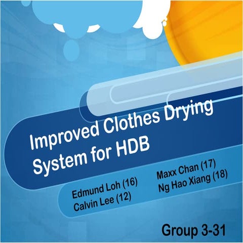 New and Improved clothes drying system for HDB | PPTX