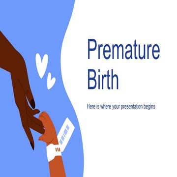 The premature-birth explain everyone .pptx