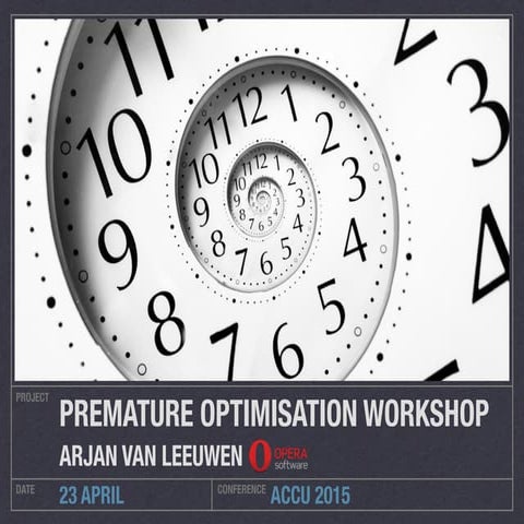 Premature optimisation workshop | PDF