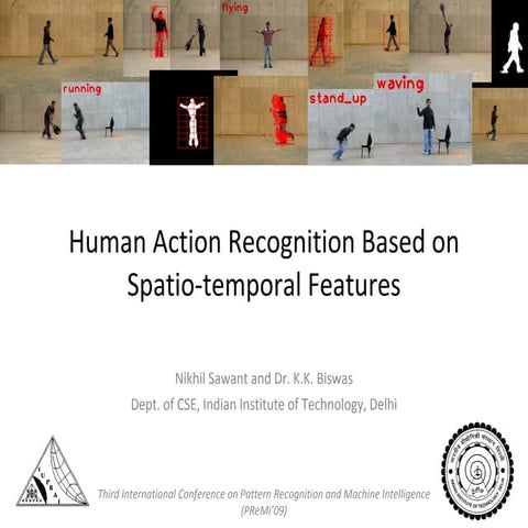 Human Action Recognition Based on Spacio-temporal features | PPT