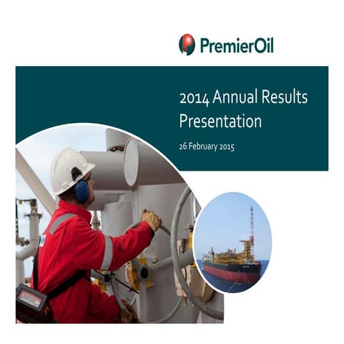 Premier oil results 2014 | PDF