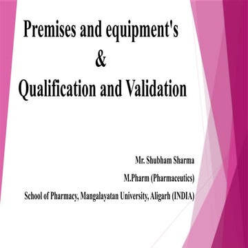 Premises equipments and Qualification & Validation.pptx