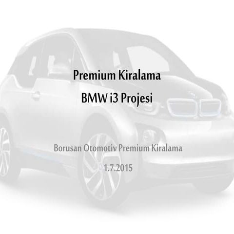 BMW i3 Projesi | PPT