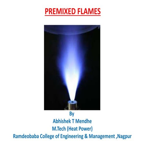Premixed flame | PPTX | Chemistry | Science