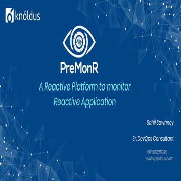 PreMonR - A Reactive Platform To Monitor Reactive Application | PPT