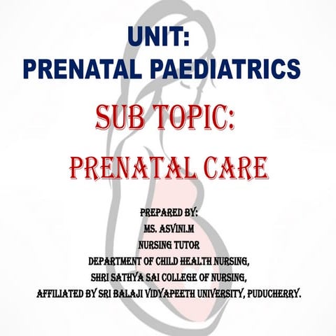 PRENATAL PAEDIATRICS - PRENATAL CARE.ppt