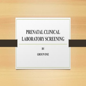 PRENATAL CLINICAL LABORATORY SCREENING.pptx