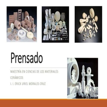 Ceramicos Prensado | PPTX