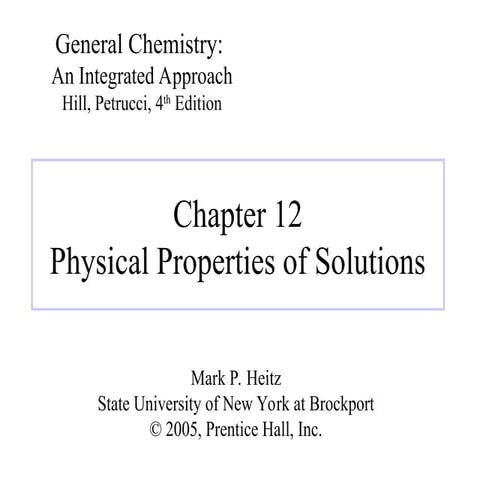 Prentice Hall Ch 12 Physical Properties of Solutions.ppt