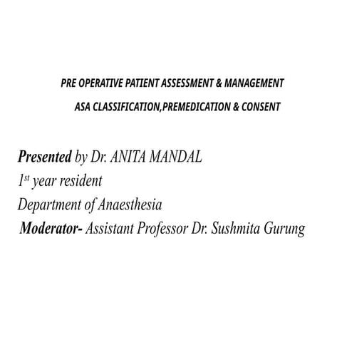preoerative assessment in anesthesia and critical care medicine | PPTX