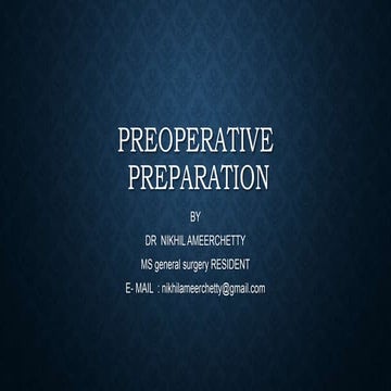 Preoperative prepration of the patients before surgery | PPTX