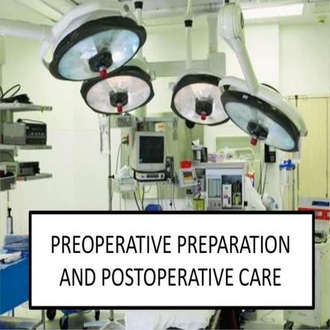 preoperative-preparation-and-postoperative-care.pptx