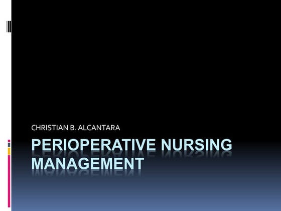 Pre, intra and post operative care | PPT