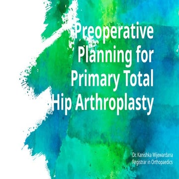 Preoperative Planning for Primary Total Hip Arthroplasty.pptx