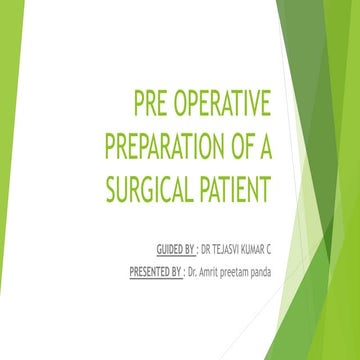 PRE OPERATIVE PREPARATION OF A SURGICAL PATIENT.pptx