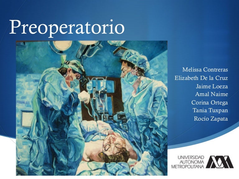 Técnicas quirúrgicas: periodo Preoperatorio