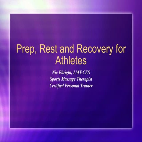 Prep, Rest And Recovery Workshop | PPT