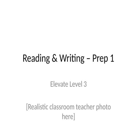 Comprehensive Reading & Writing Prep for Elevate Level 3 Students | PPTX