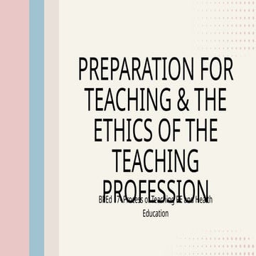 Preparation-for-Teaching-and-Ethics-of-the-Teaching-Profession.pptx