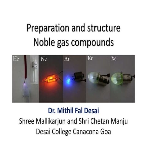 Preparation and structure of noble gas compounds | PPTX
