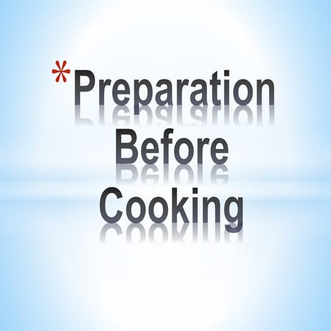 Preparation before cooking | PPT