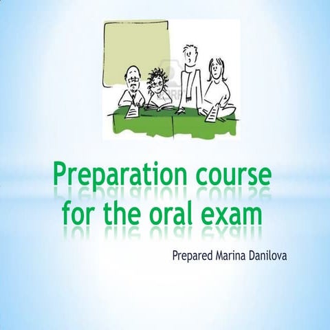 Preparation course for the oral exam | PPT