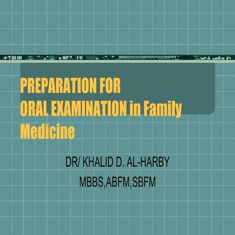 Preparation For Oral Exam In Family Medicine | PPSX