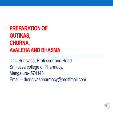 PREPARATION AND STANDARDIZATION OF AYURVEDIC FORMULATIONS.pptx