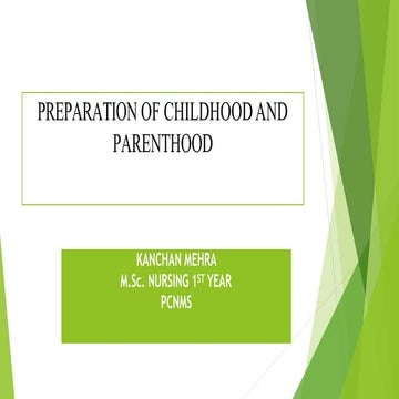 preparationofchildhoodandparenthood-200429064251.pptx