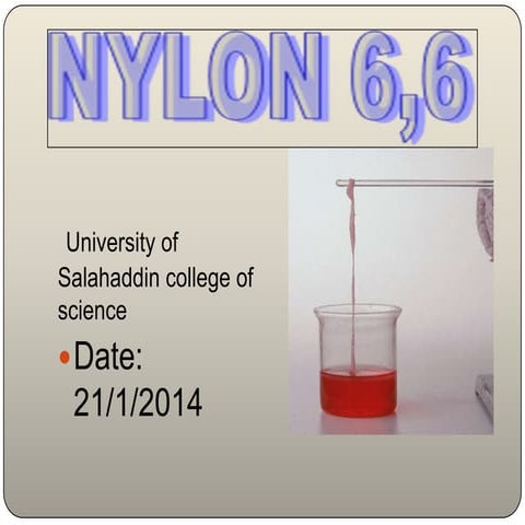 Preparation of nylon 6,6 by condensation polymerization | PPTX