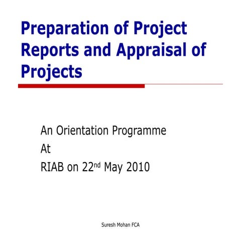 Preparation of project reports and appraisal of projects | PPT