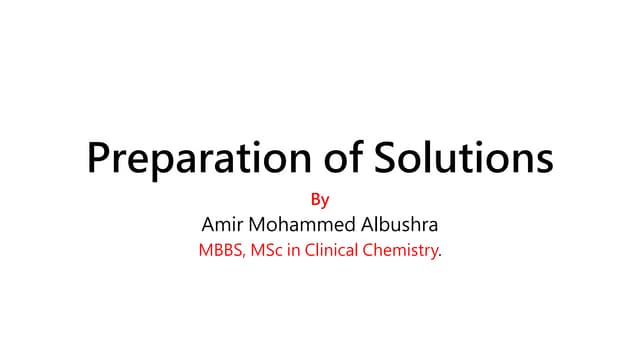 PPT Preparation of Solutions and Bench Reagents.pdf