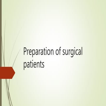 Preparation of surgical patients | PPTX