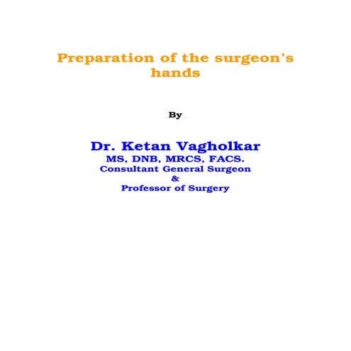 Preparation of the surgeon's hands | PDF