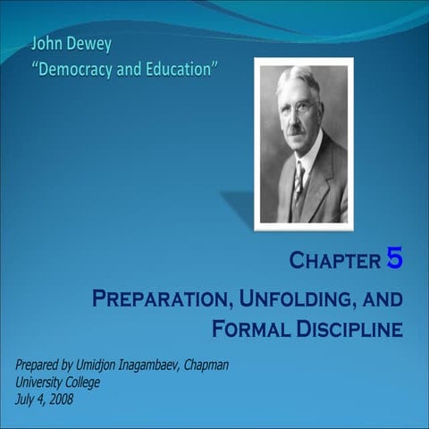 Preparation, Unfolding, And Formal Discipline By J. Dewey | PPT