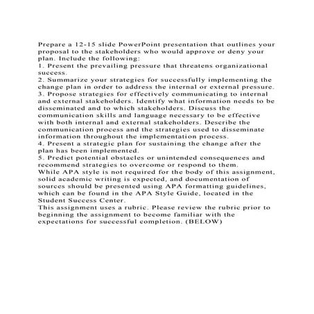 Prepare a 12-15 slide PowerPoint presentation that outlines your p.docx