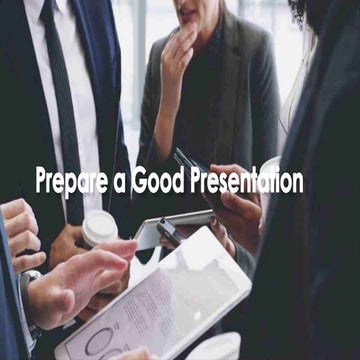 Prepare a Good Presentation.pptx