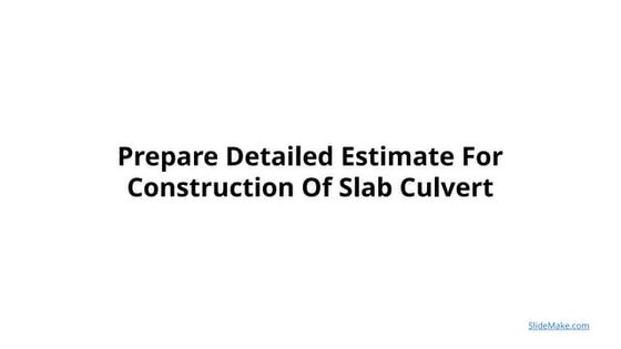 GROUP-1.pdf minor project report on design of slab culvert | PPT