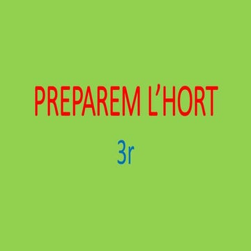 Preparem l’hort 1 | PPTX
