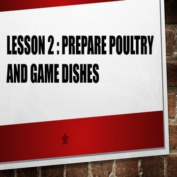 Prepare Poultry and Game Dishes.pptx