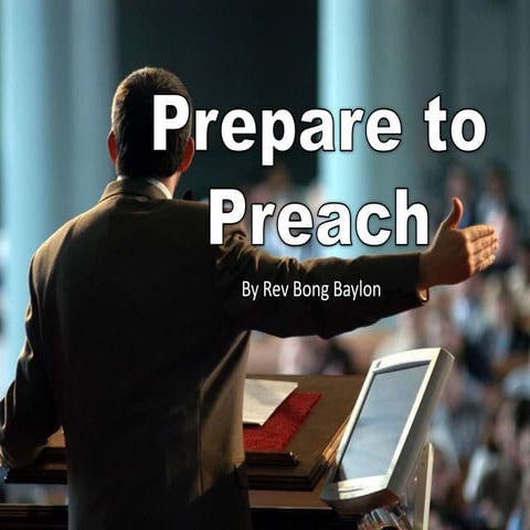 Prepare to preach (ses 2) | PPTX