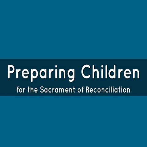 Preparing children-for-reconciliation | PPT