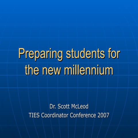 Preparing Students for the New Millennium | PPT